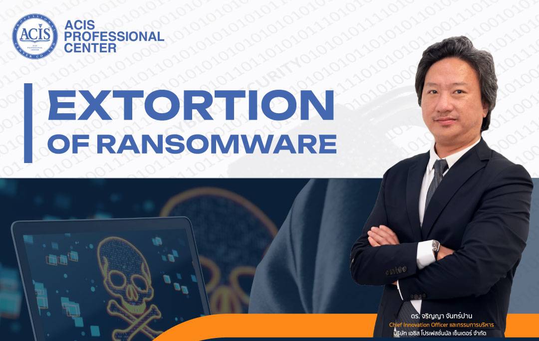 Extortion of RANSOMWARE - ACIS Professional Center Co., Ltd.
